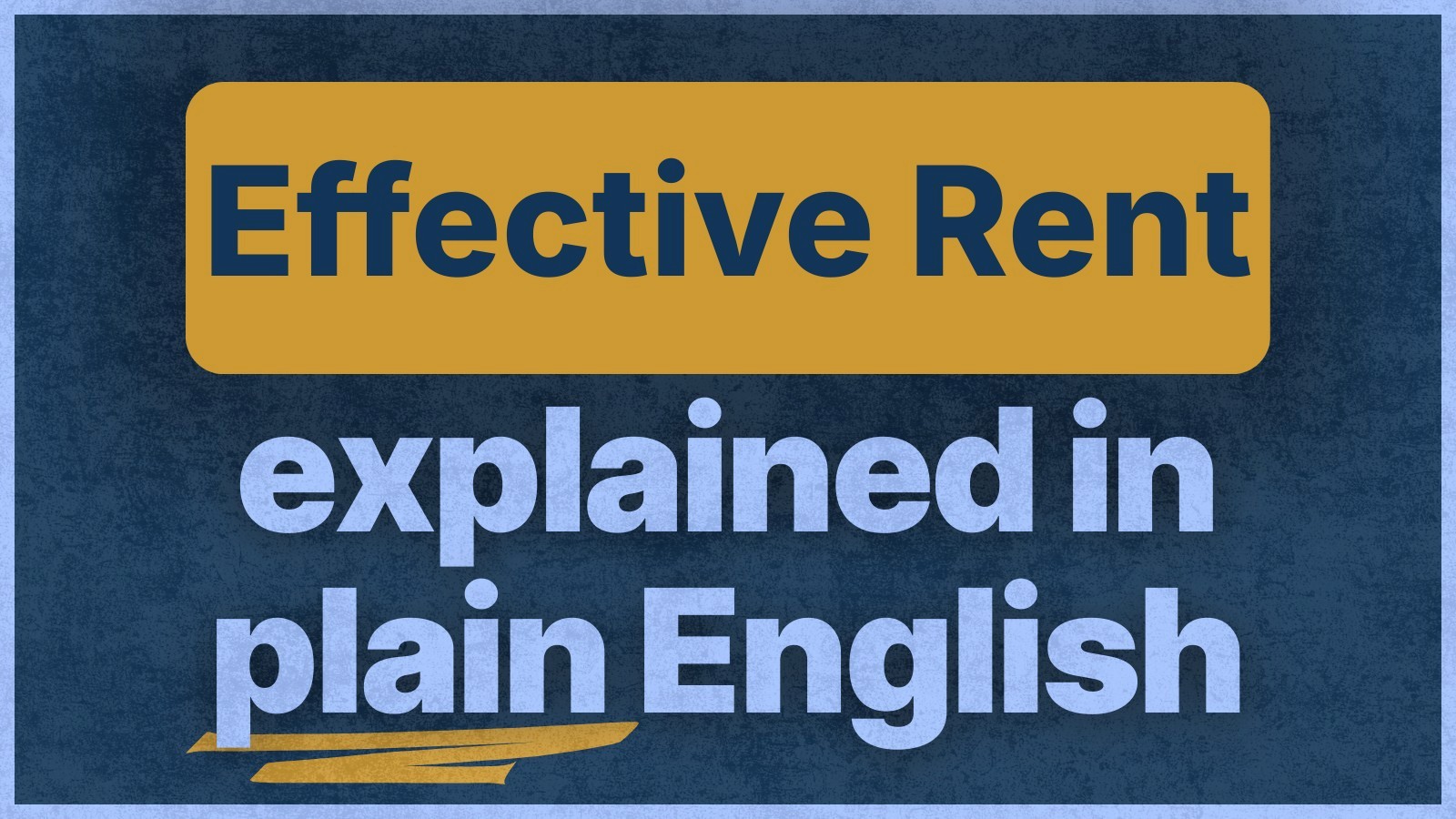 Understanding Effective Rent in Commercial Real Estate