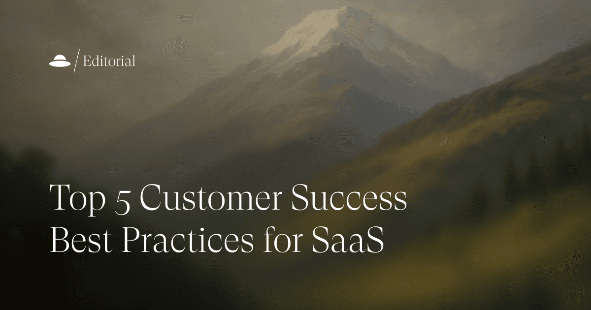 Top 5 Customer Success Best Practices for SaaS | Planhat