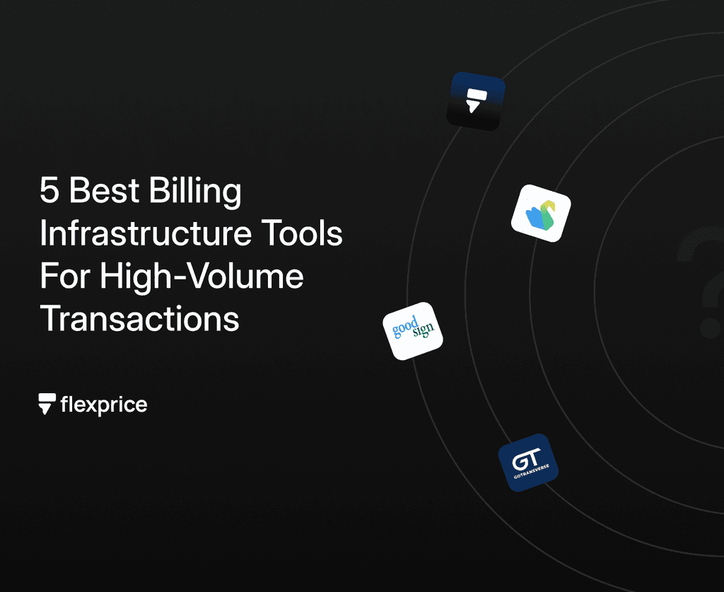 5 Best Billing Infrastructure Tools for High-Volume Transactions