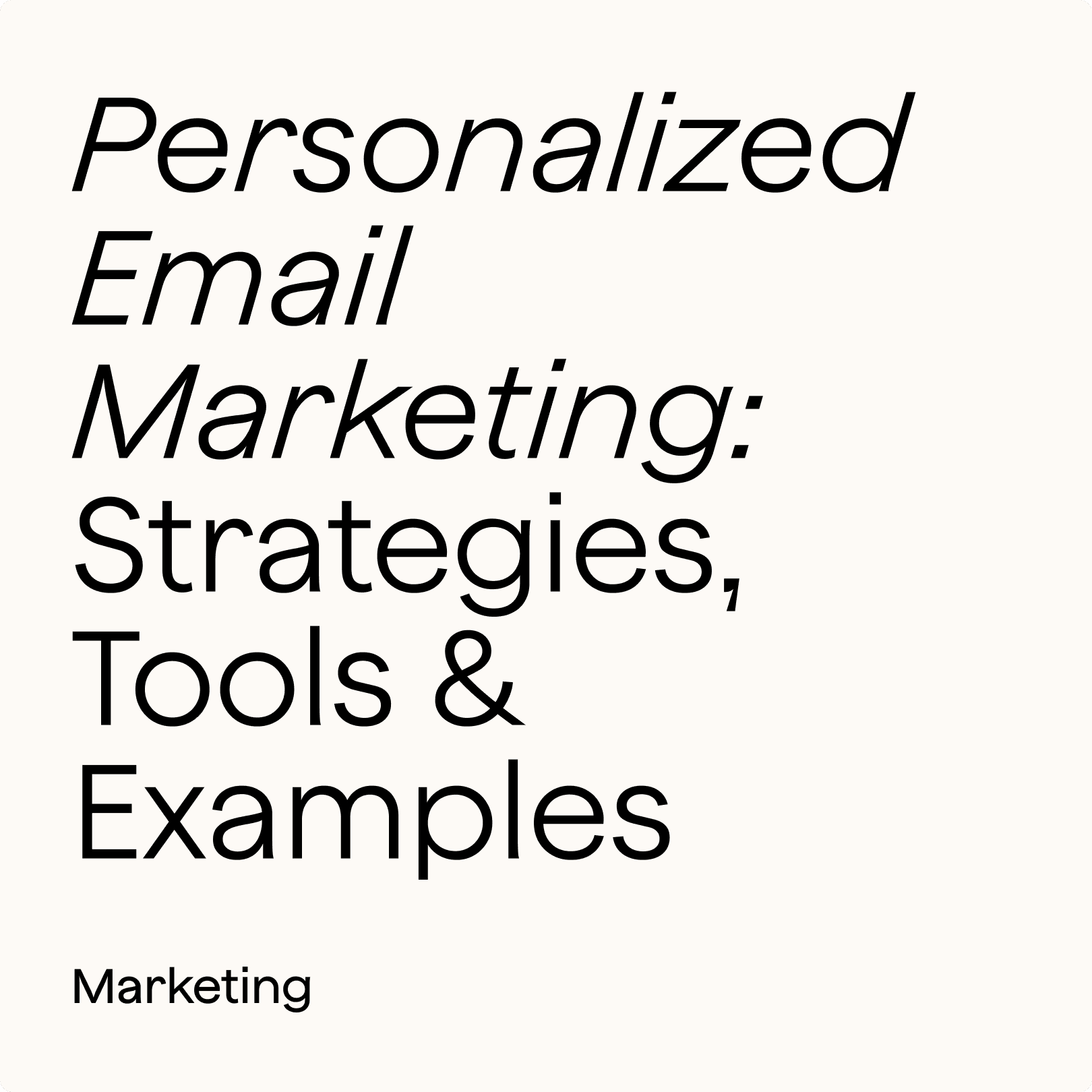 Leat Blog: Personalized Email Marketing: Strategies, Tools & Examples