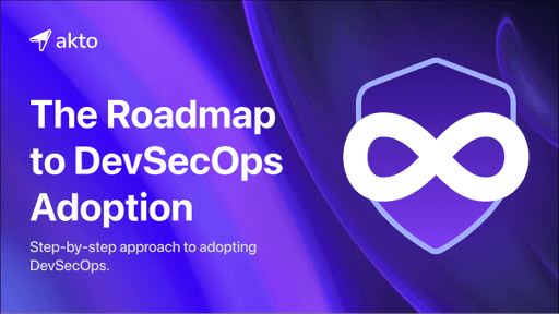 DevSecOps Roadmap 2024 | DevSecOps Implementation Roadmap - Akto