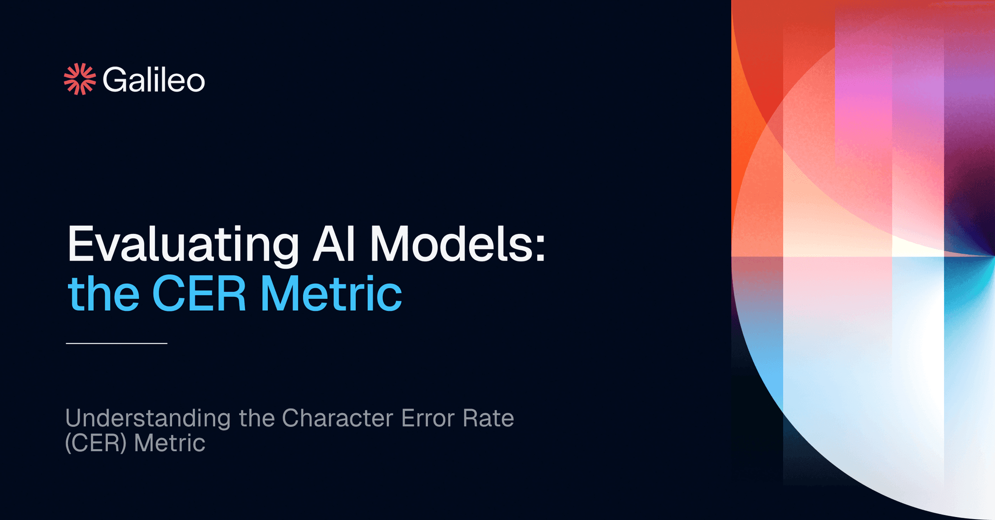 Understanding Character Error Rate (CER) for AI Accuracy | Galileo
