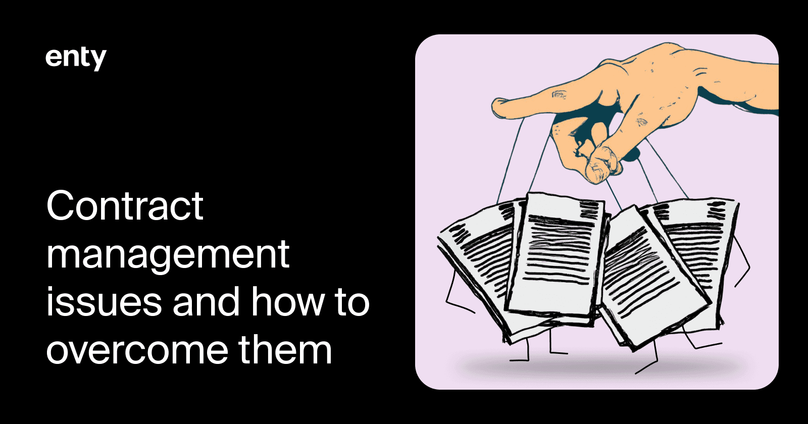 Contract Management Issues and How to Overcome Them