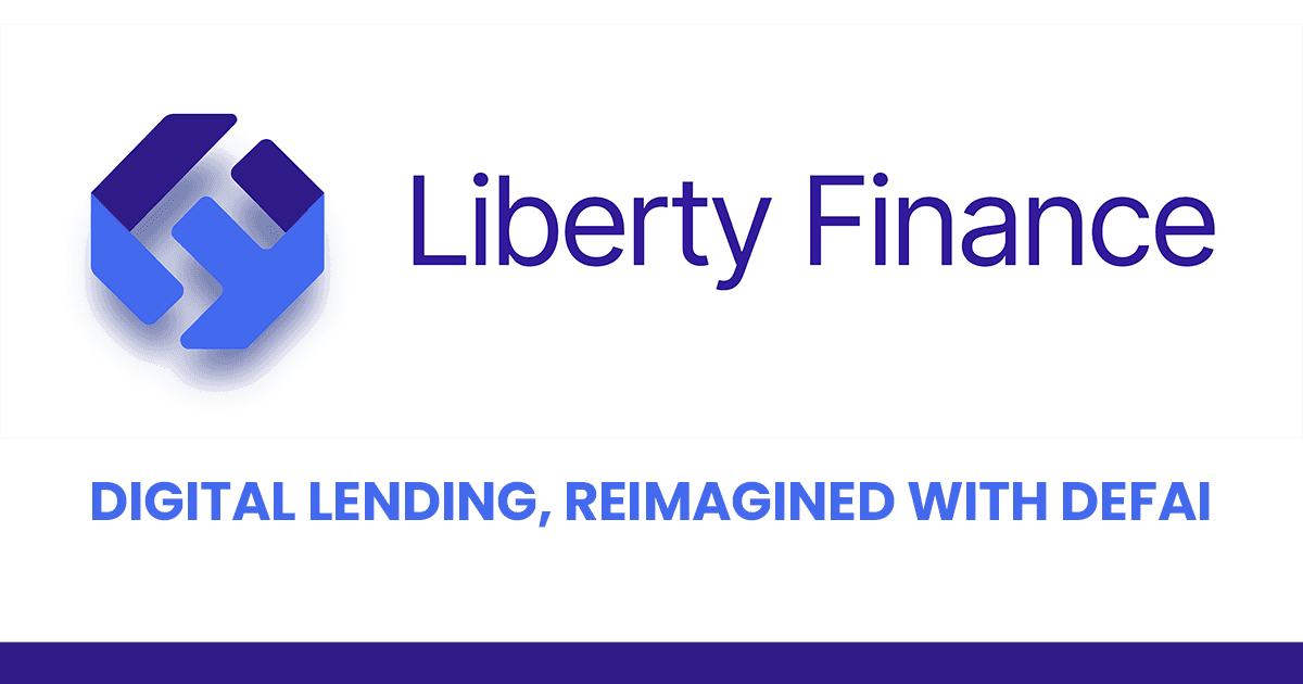 Liberty Finance - Digital Lending, Reimagined with DeFAI