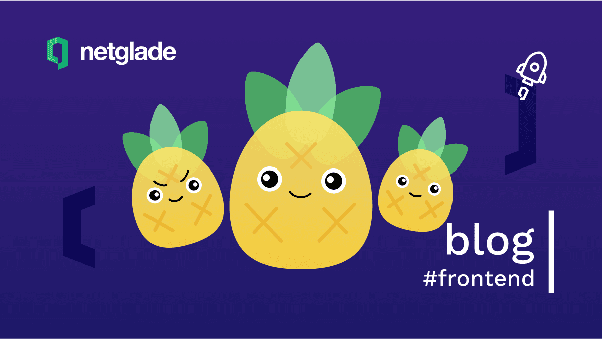 Ananas do Vue patří: Použití Storu ve Vue aplikaci v roce 2023 - NetGlade | Blog