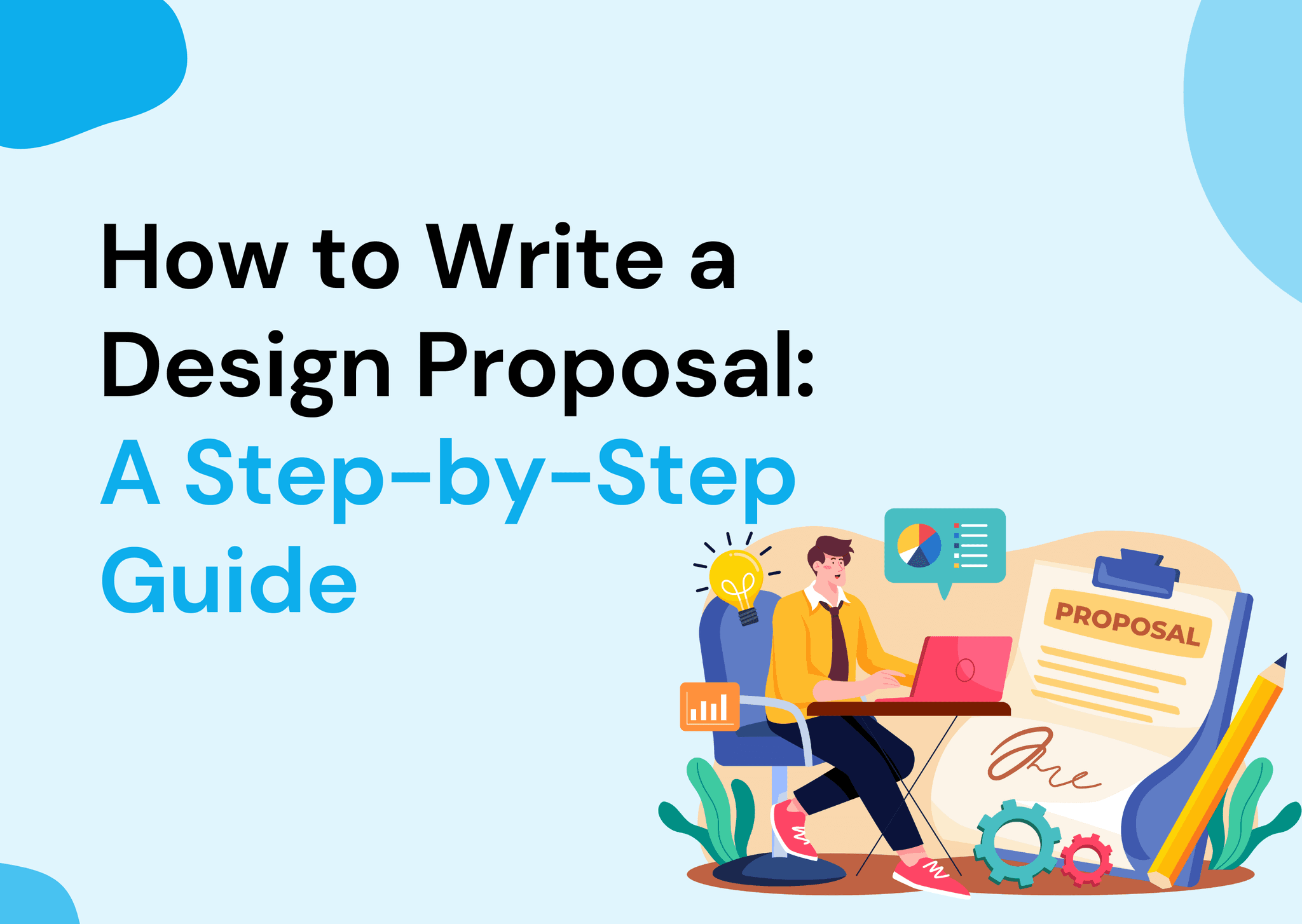 How to Write a Design Proposal: A Step-by-Step Guide