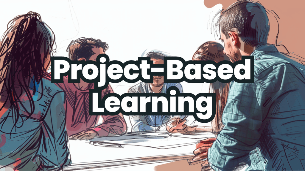 Designing an Effective PBL Curriculum: A Step-by-Step Guide for Teachers