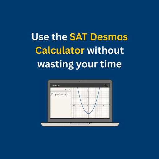 SAT Desmos Calculator Tips to Save Time on the Digital SAT