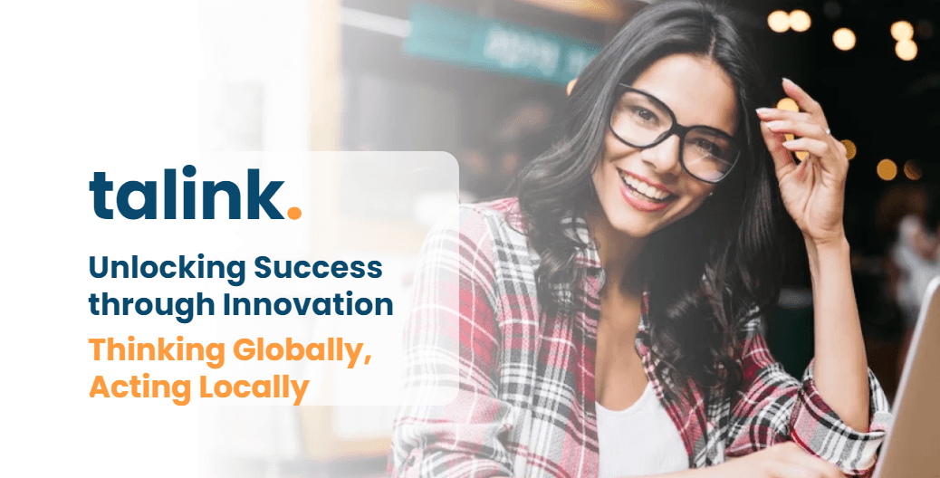 Talink Unlocking Success Through Innovation Thinking Globally