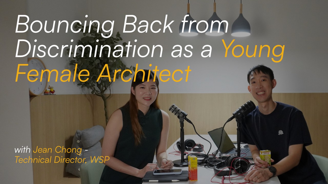 Bouncing Back from Discrimination as a Young Female Architect w Jean ...