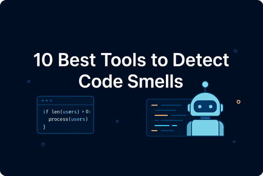 10 Best Code Smell Tools to Improve Code Quality in 2025