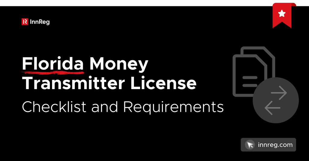 Florida Money Transmitter License: Checklist and Requirements