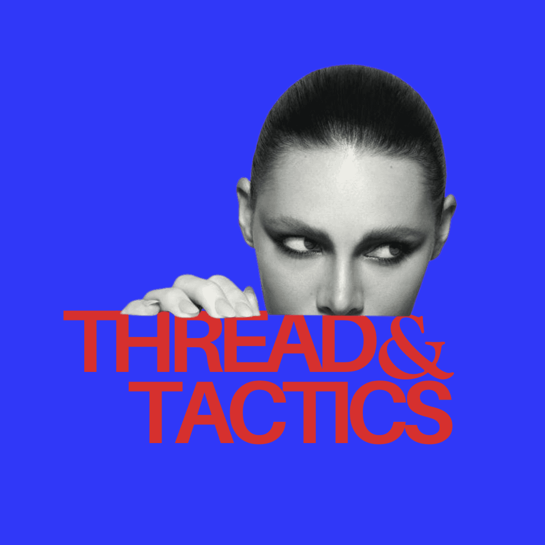 Thread & Tactics — Editorial Brand World