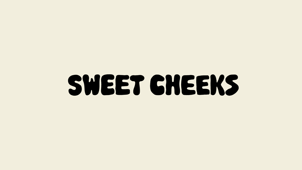 Sweet Cheeks by Bravo