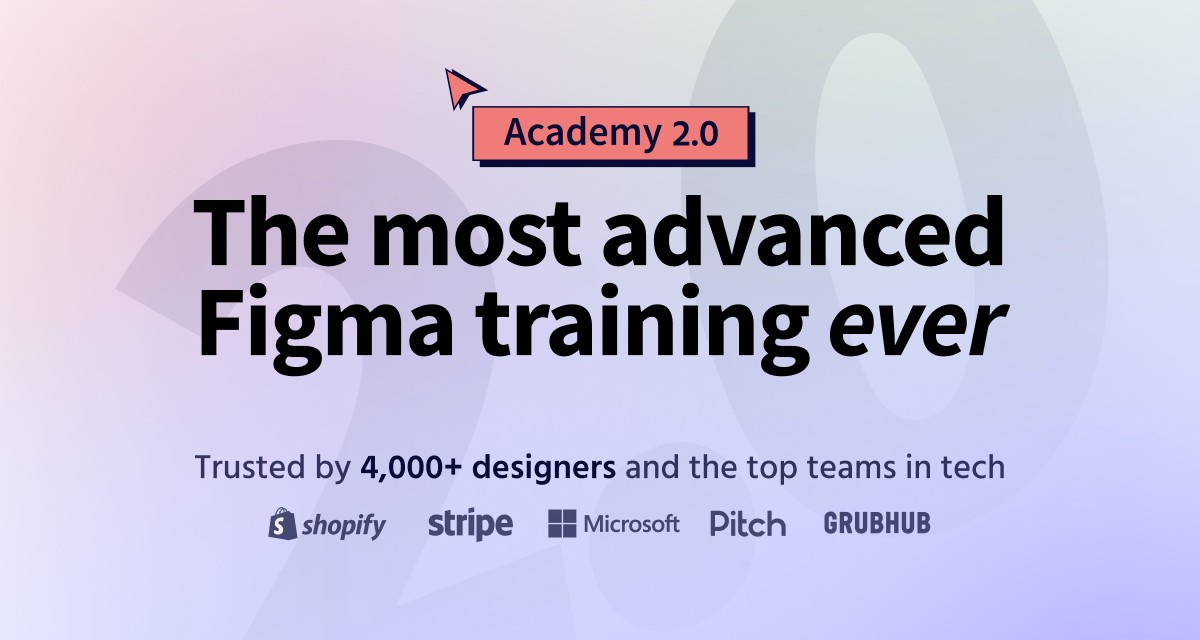 Academy 2.0 — Advanced Figma