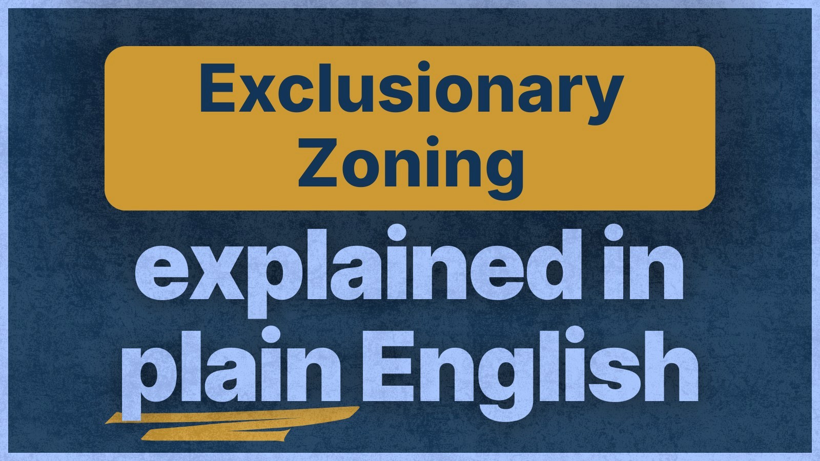 Exclusionary Zoning: The Hidden Force Behind Housing Costs