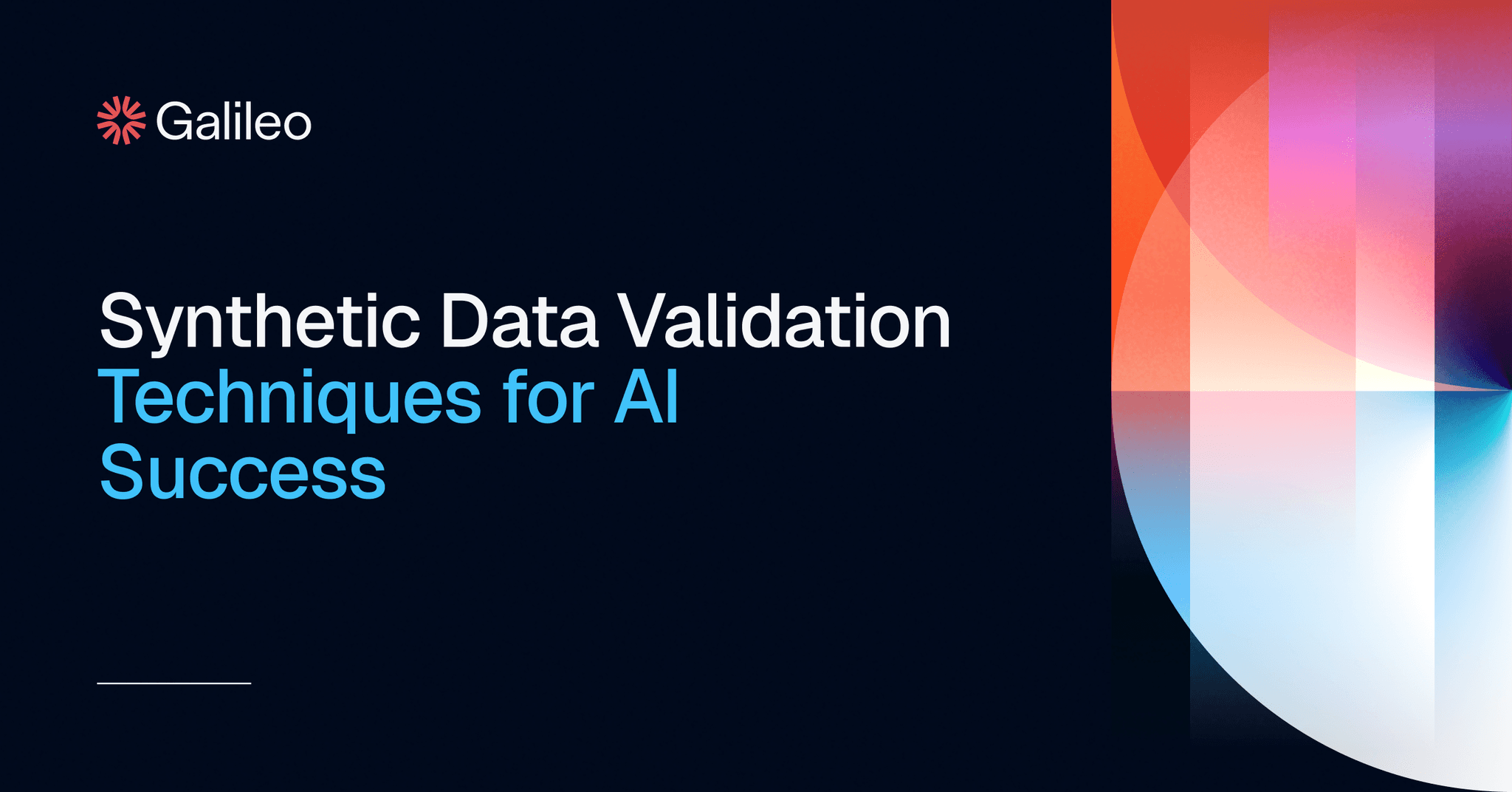 Master Synthetic Data Validation to Avoid AI Failure | Galileo