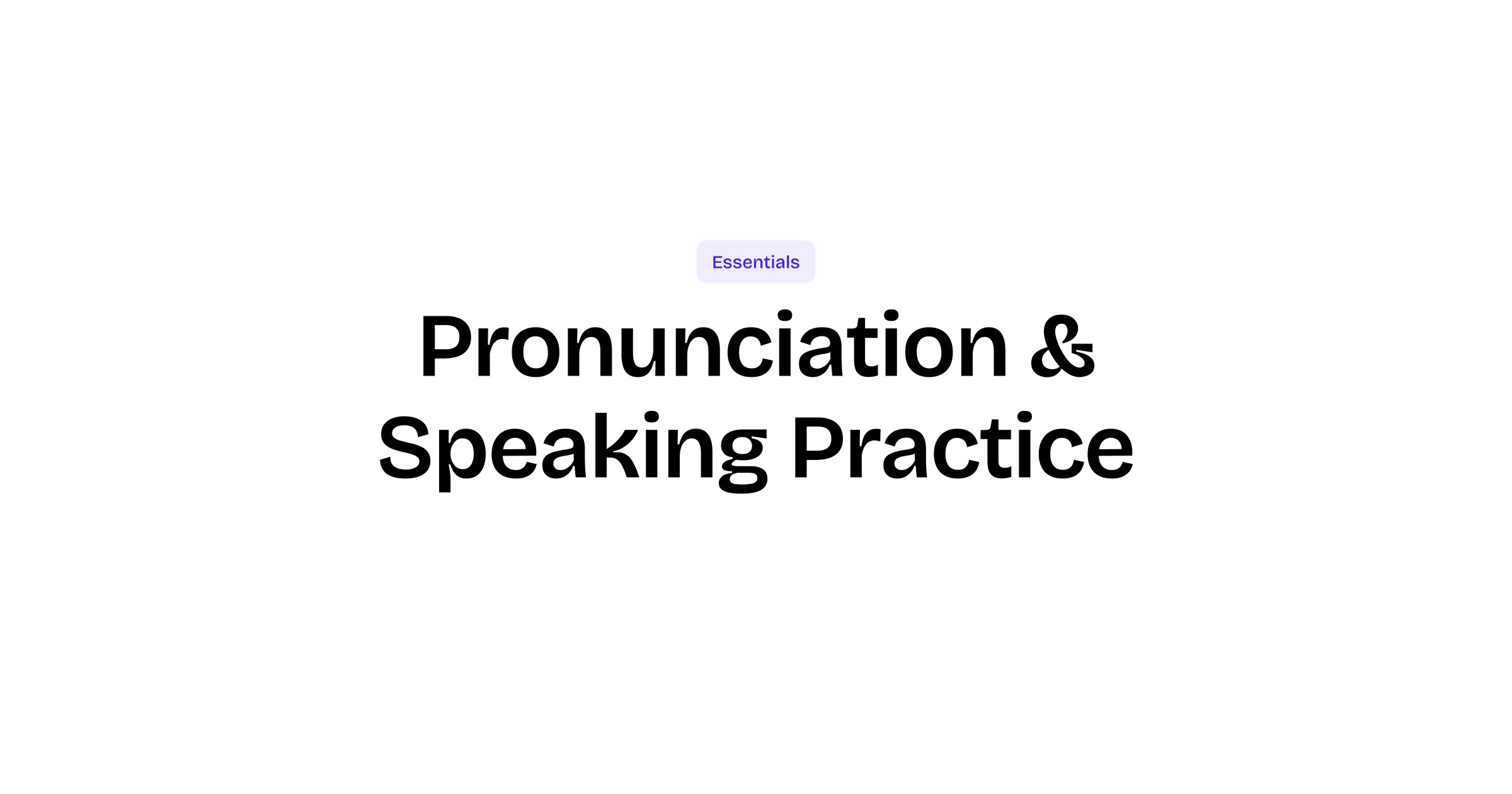 Pronunciation & Speaking Practice – Speako
