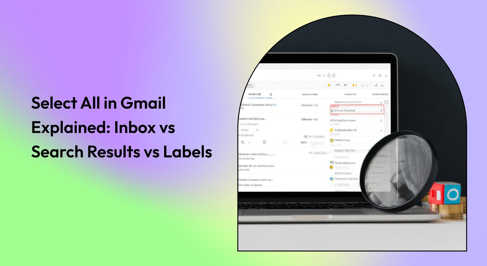 Select All in Gmail Explained: Inbox vs Search Results vs Labels ...