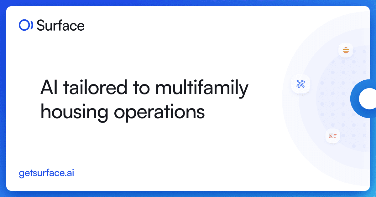Surfaceai The Ai Agent Platform For Multifamily Operators