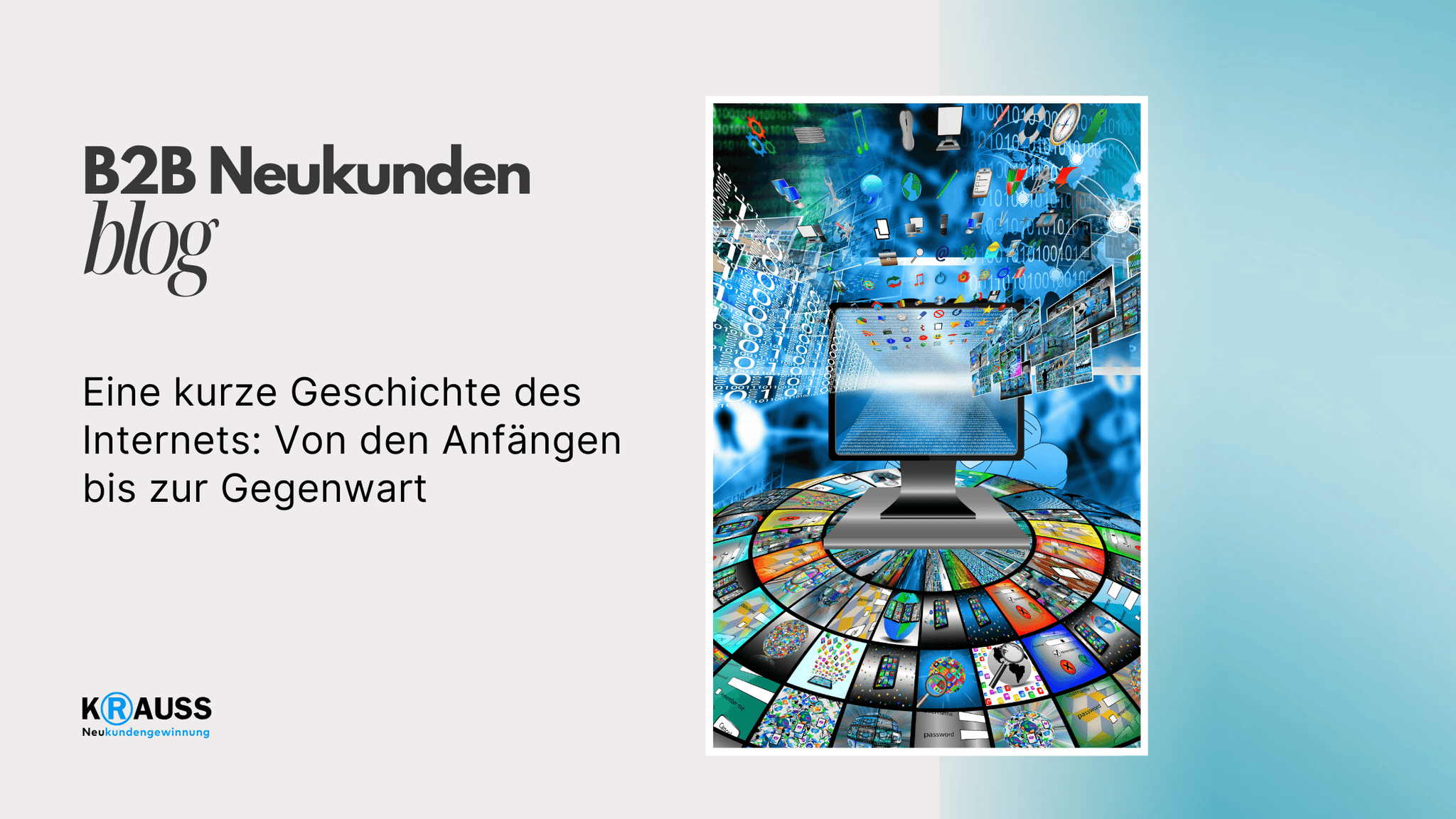 Eine kurze Geschichte des Internets: Von den Anfängen bis zur Gegenwart