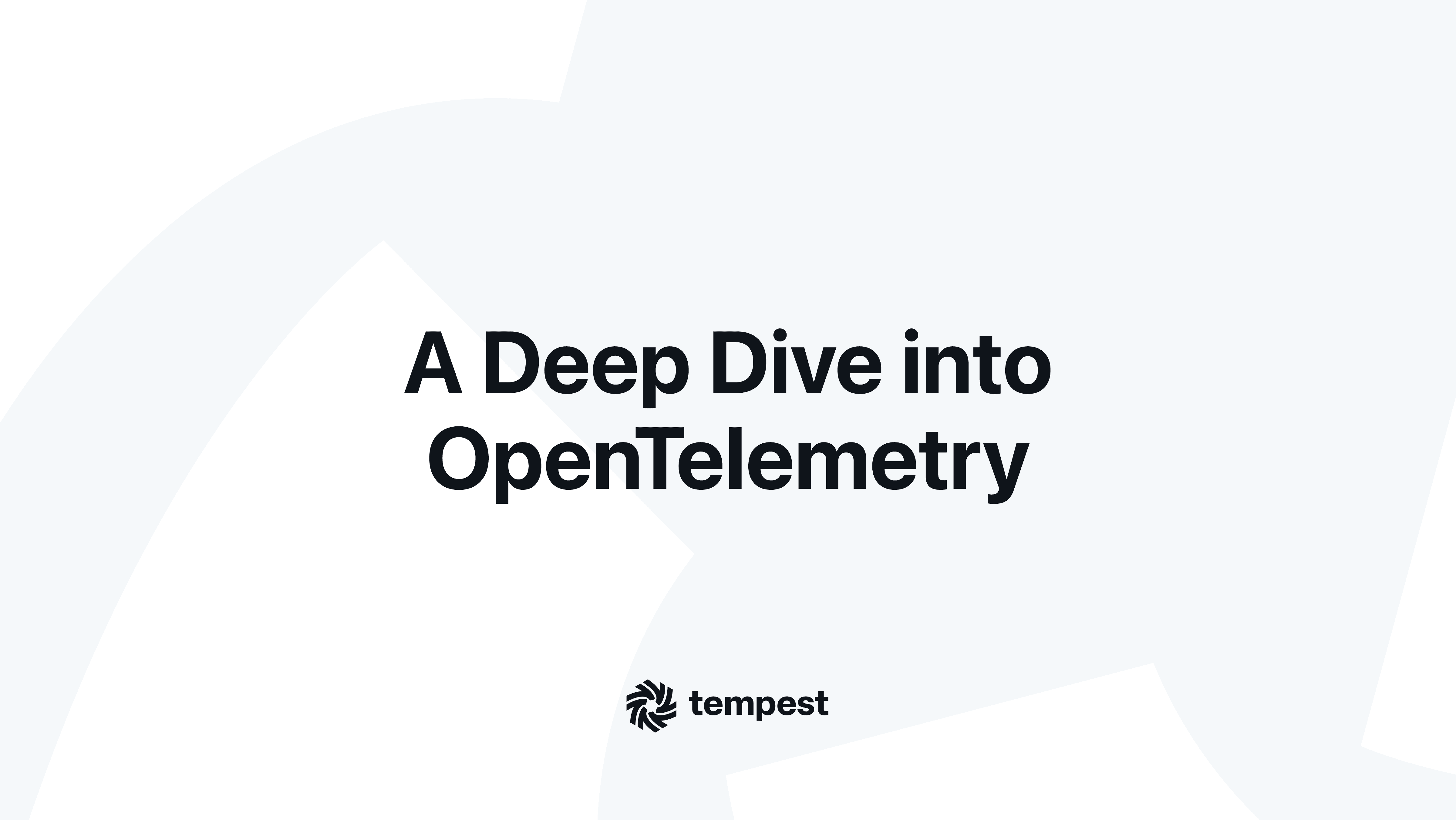 A Deep Dive into OpenTelemetry