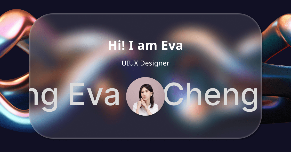 Eva Cheng | UIUX Designer