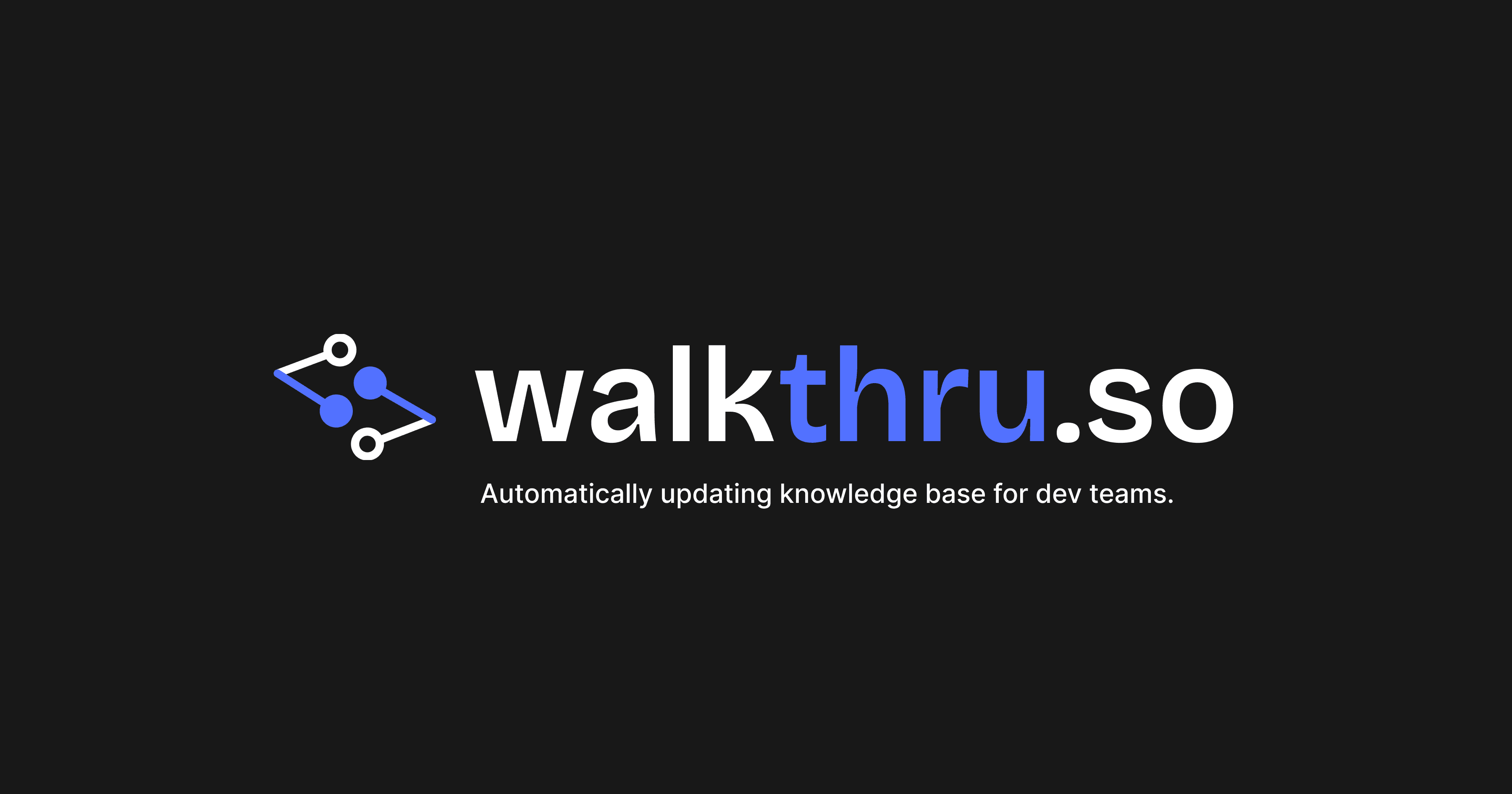 WalkThru | Docs that Syncs with your CodeBase
