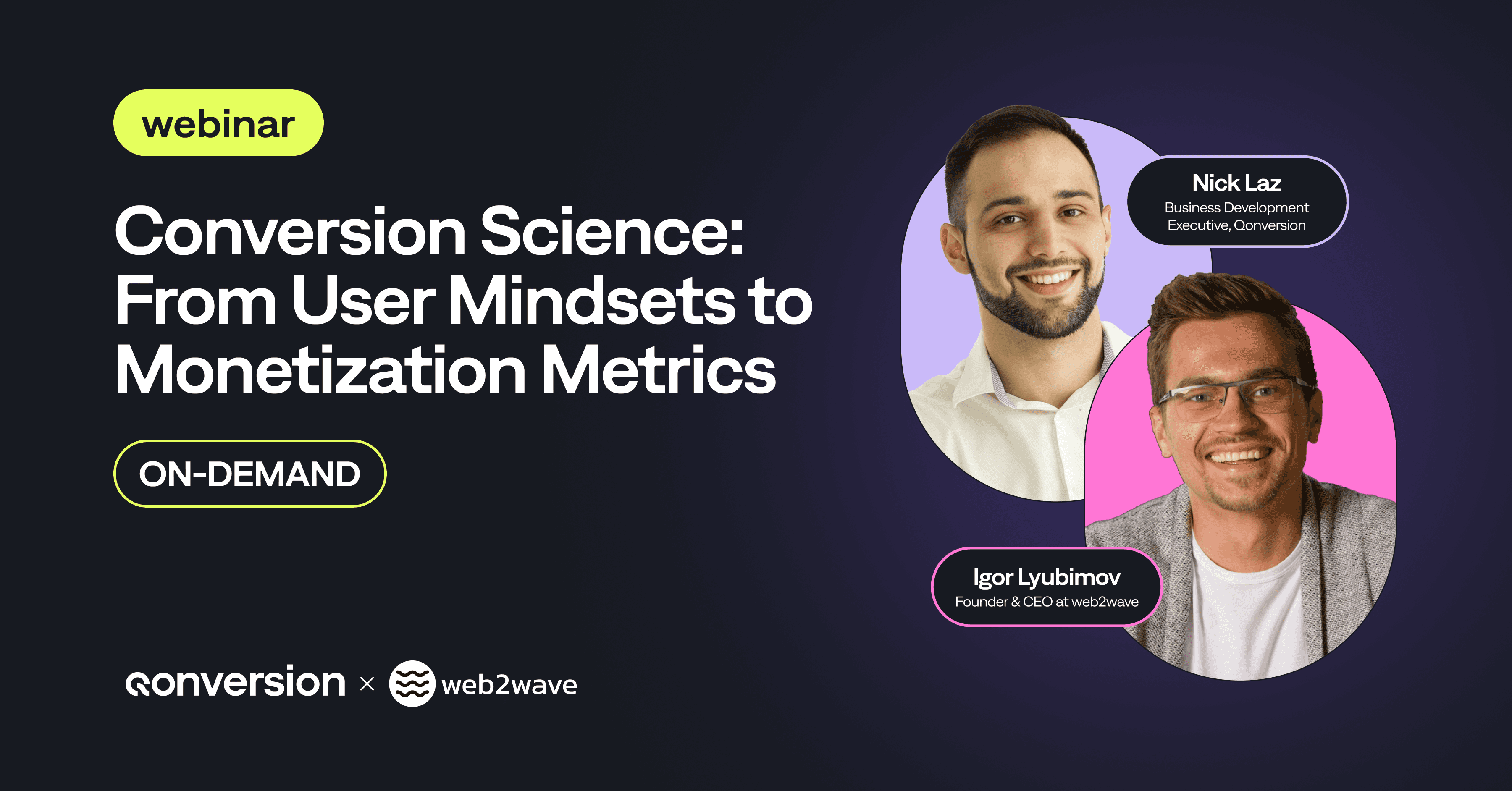 Conversion Science: From User Mindsets to Monetization Metrics | On-Demand Webinar - Qonversion