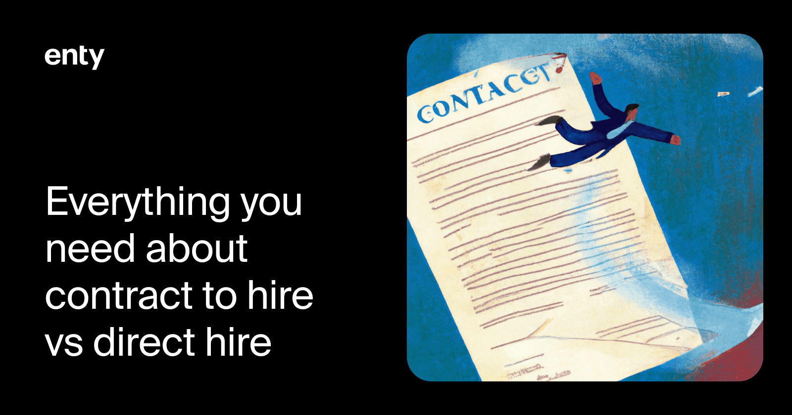 Everything you need about contract to hire vs direct hire | Enty