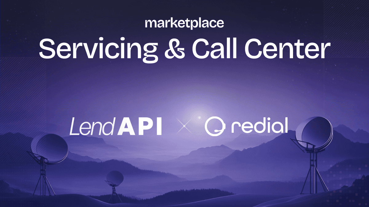 Redial - FinTech Marketplace - Servicing & Call Center - LendAPI