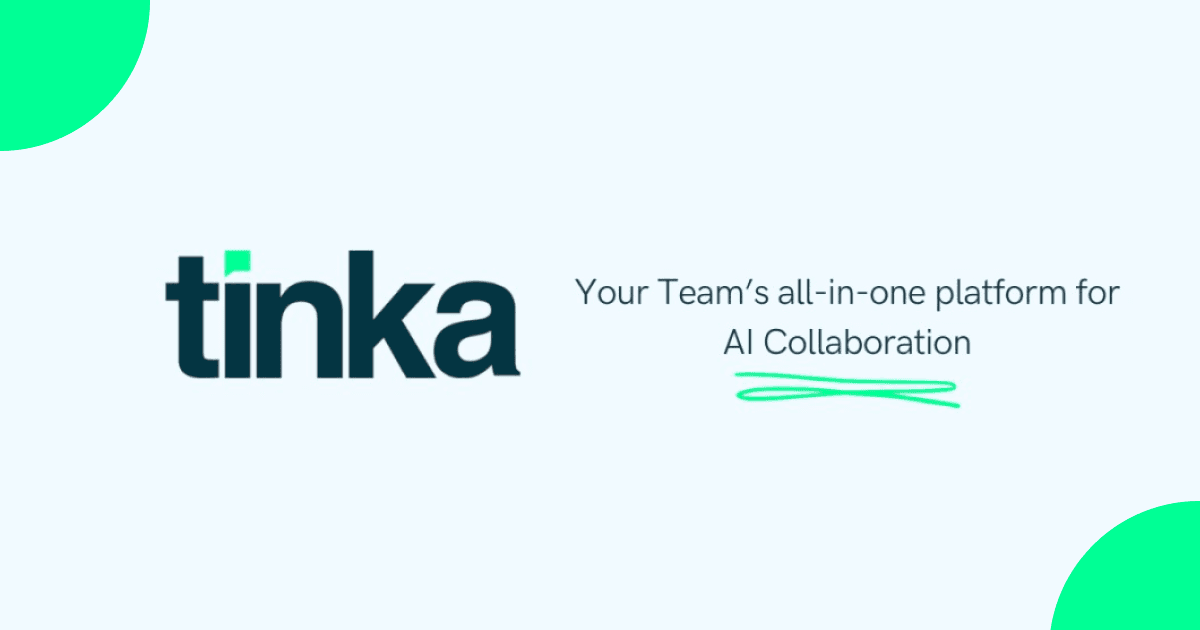 Tinka.ai - Boost Your Team’s Productivity