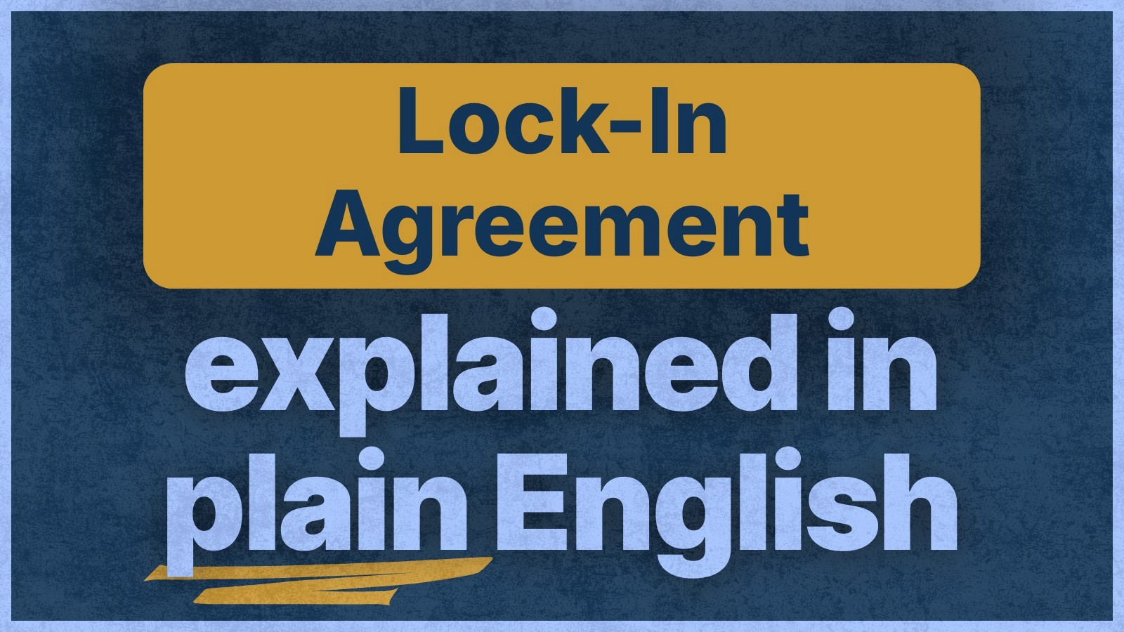Lock-In Agreement: Securing Your Mortgage Rate Today