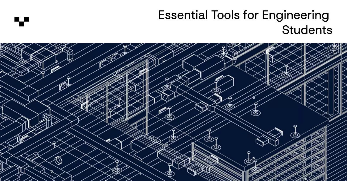 Essential Tools for Engineering Students - Vagon