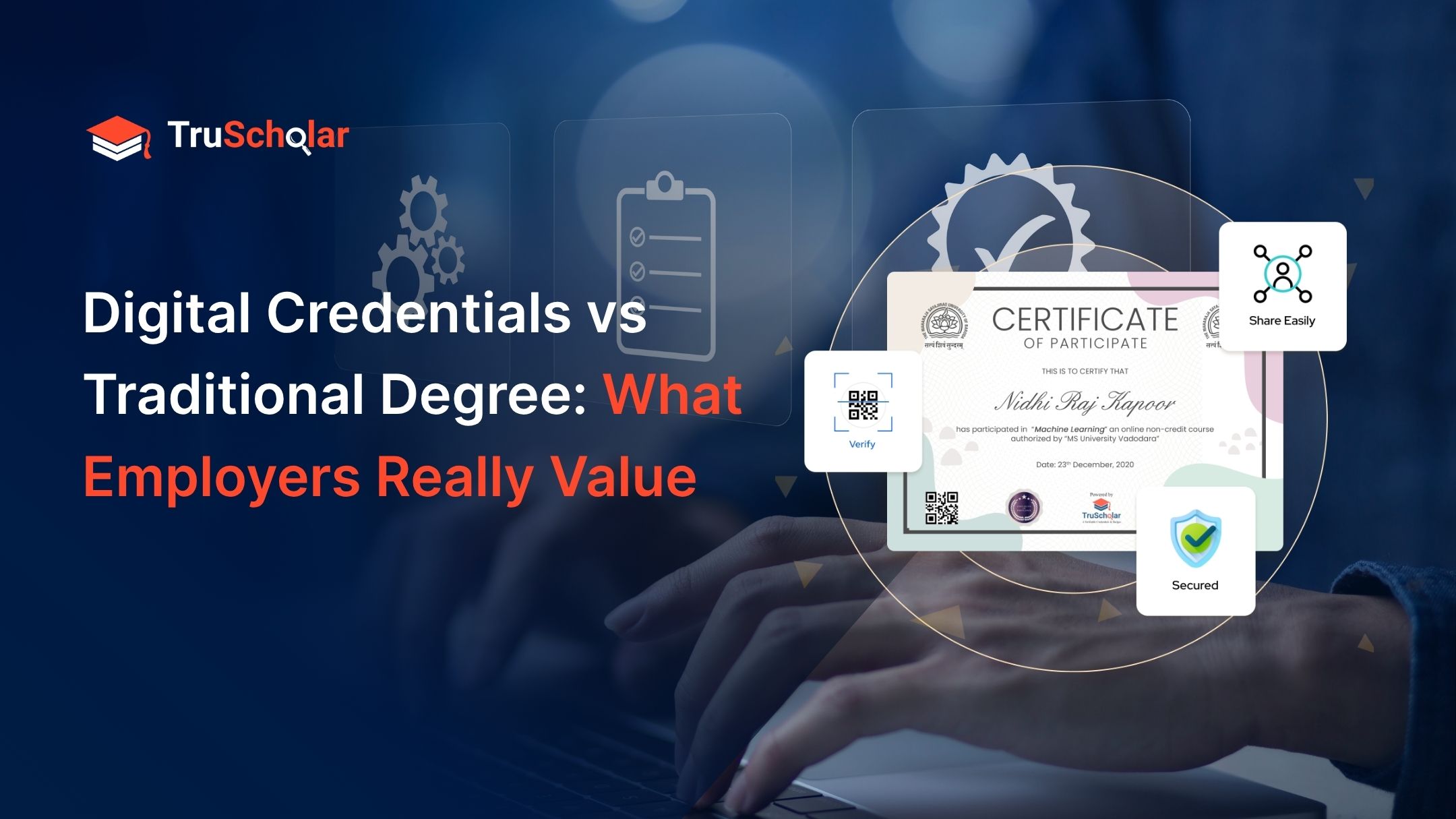Digital Credentials vs Traditional Degree: What Employers Really Value - Truscholar