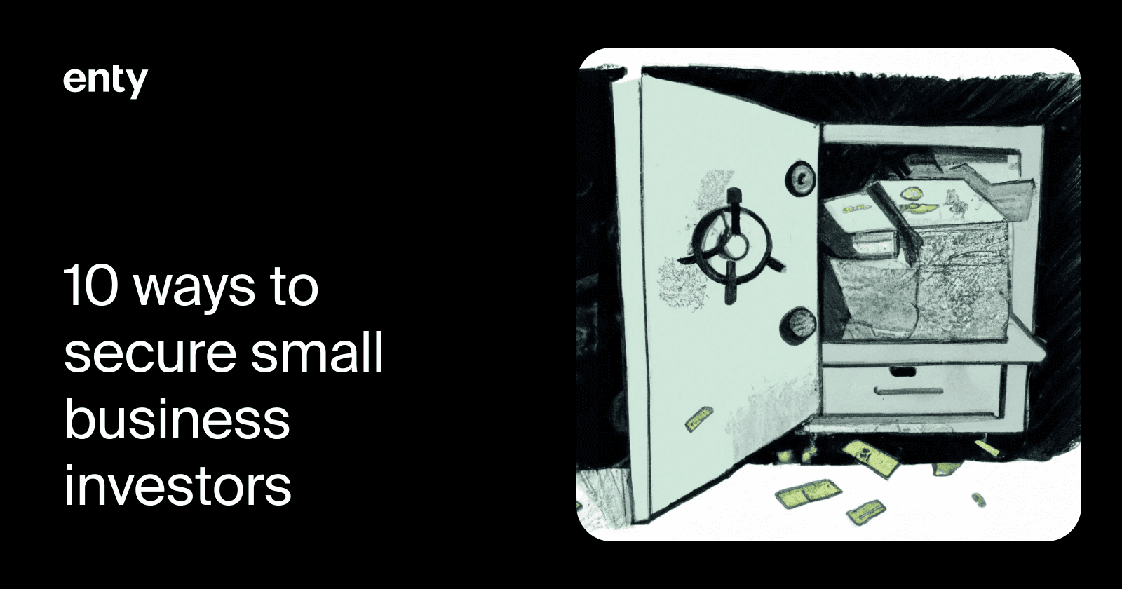 10 ways to secure small business investors