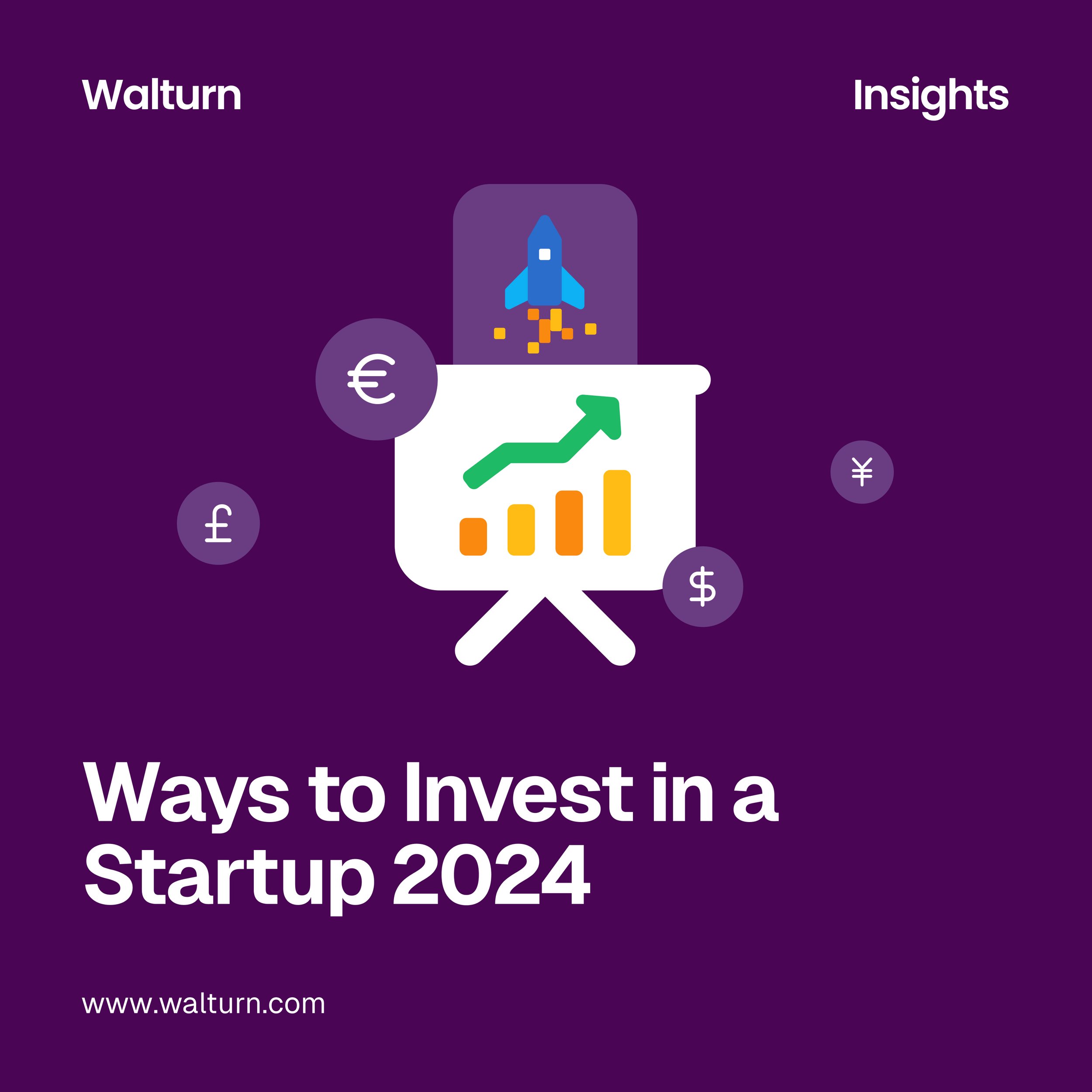 Ways to Invest in a Startup 2024