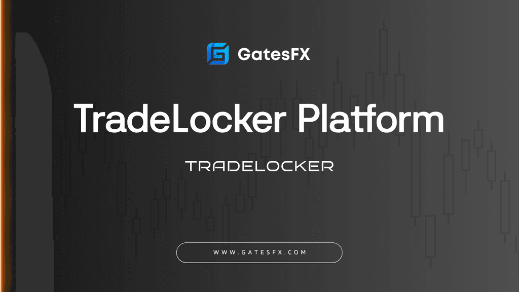 What is TradeLocker and Why Use It for Trading? - GatesFX - A Forex ...