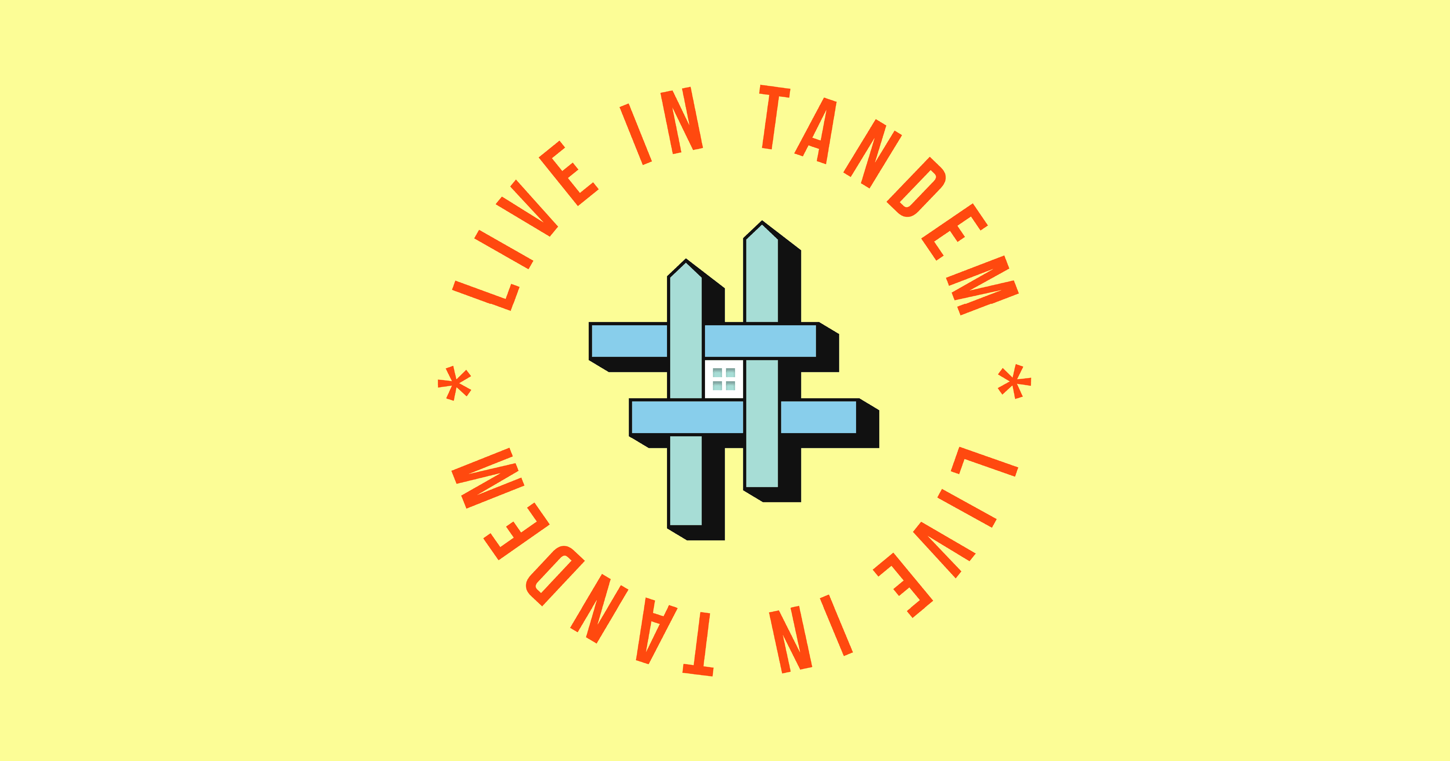 Live in Tandem | Live in Tandem and Never Grow Up