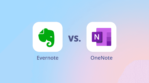Evernote vs. OneNote: Which Should You Use in 2024? | Lark Blog