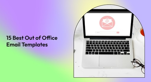 15 Best Out of Office Email Templates - NewMail AI