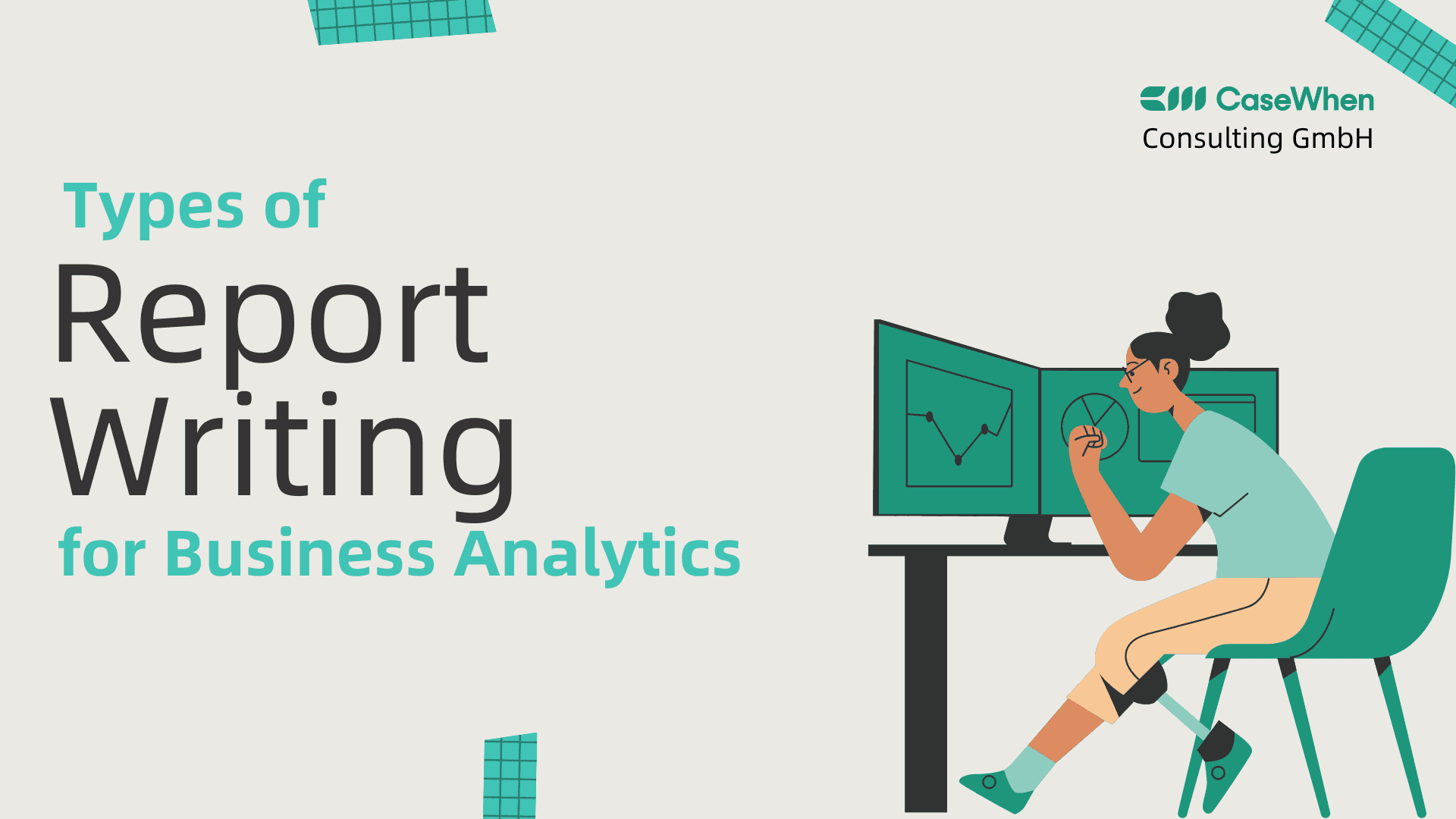 5 Types of Report Writing for Business Analytics