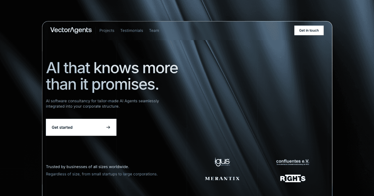 Vector Agents - AI that knows more than it promises.