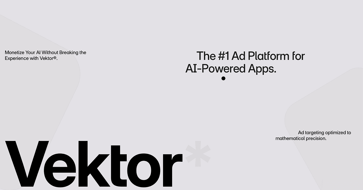 Vektor – The #1 Ad Platform for AI-Powered Apps