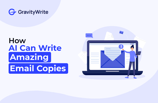 AI Email Writer - How To Write Attractive Email Copies In Minutes