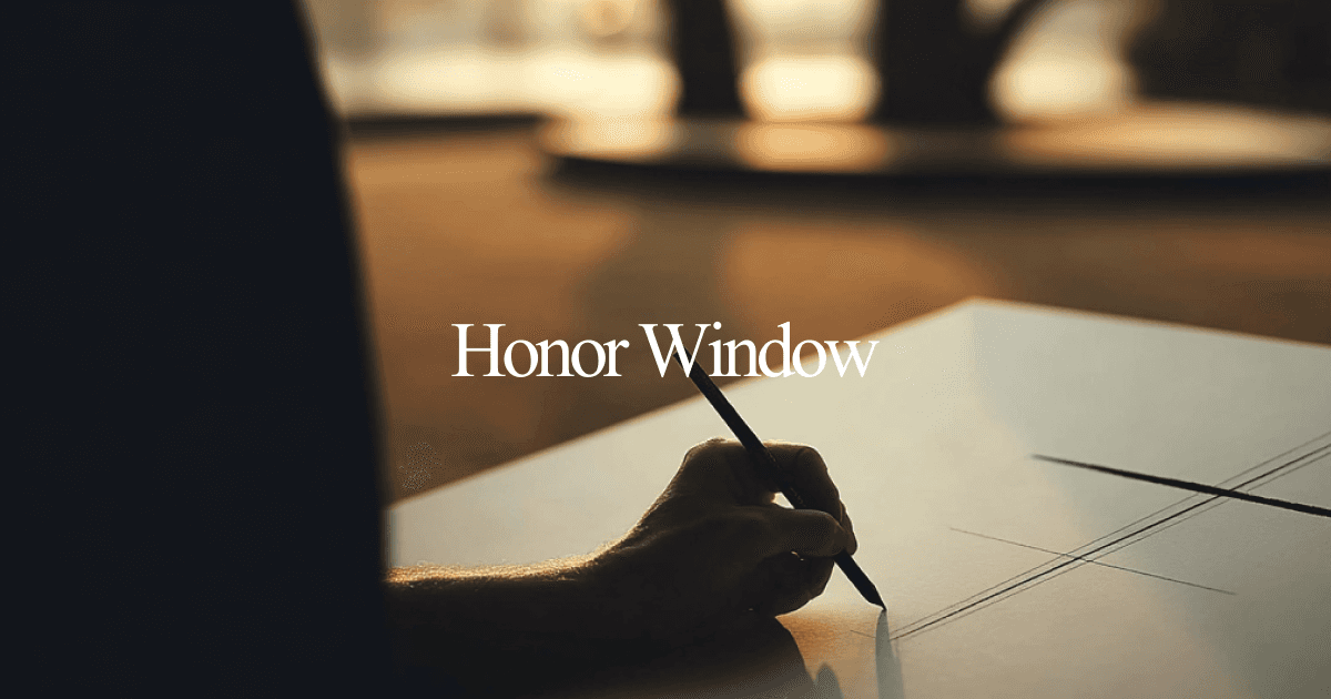Honor Window
