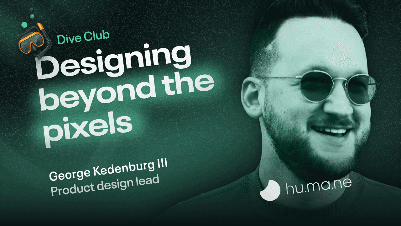 🤿 Dive Club | George Kedenburg III — Pushing past the pixels