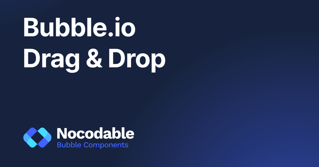 Nocodable - Components library for Bubble