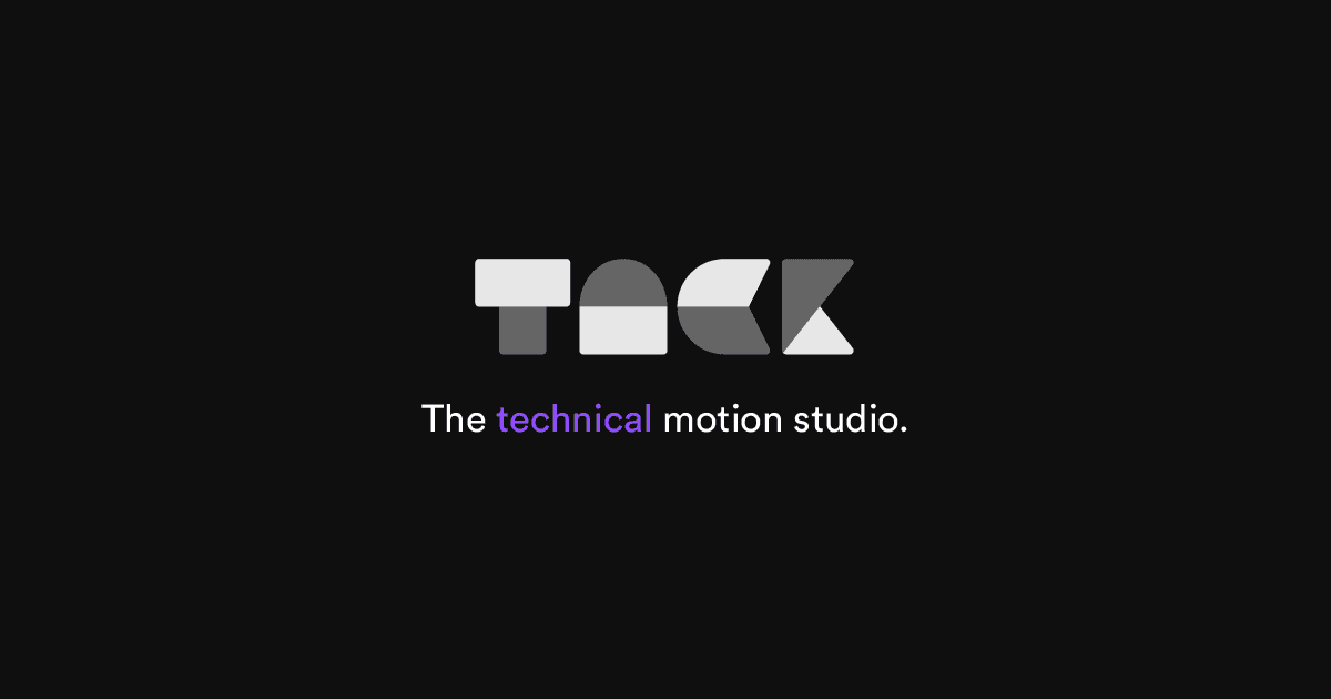 Tack — the technical motion studio