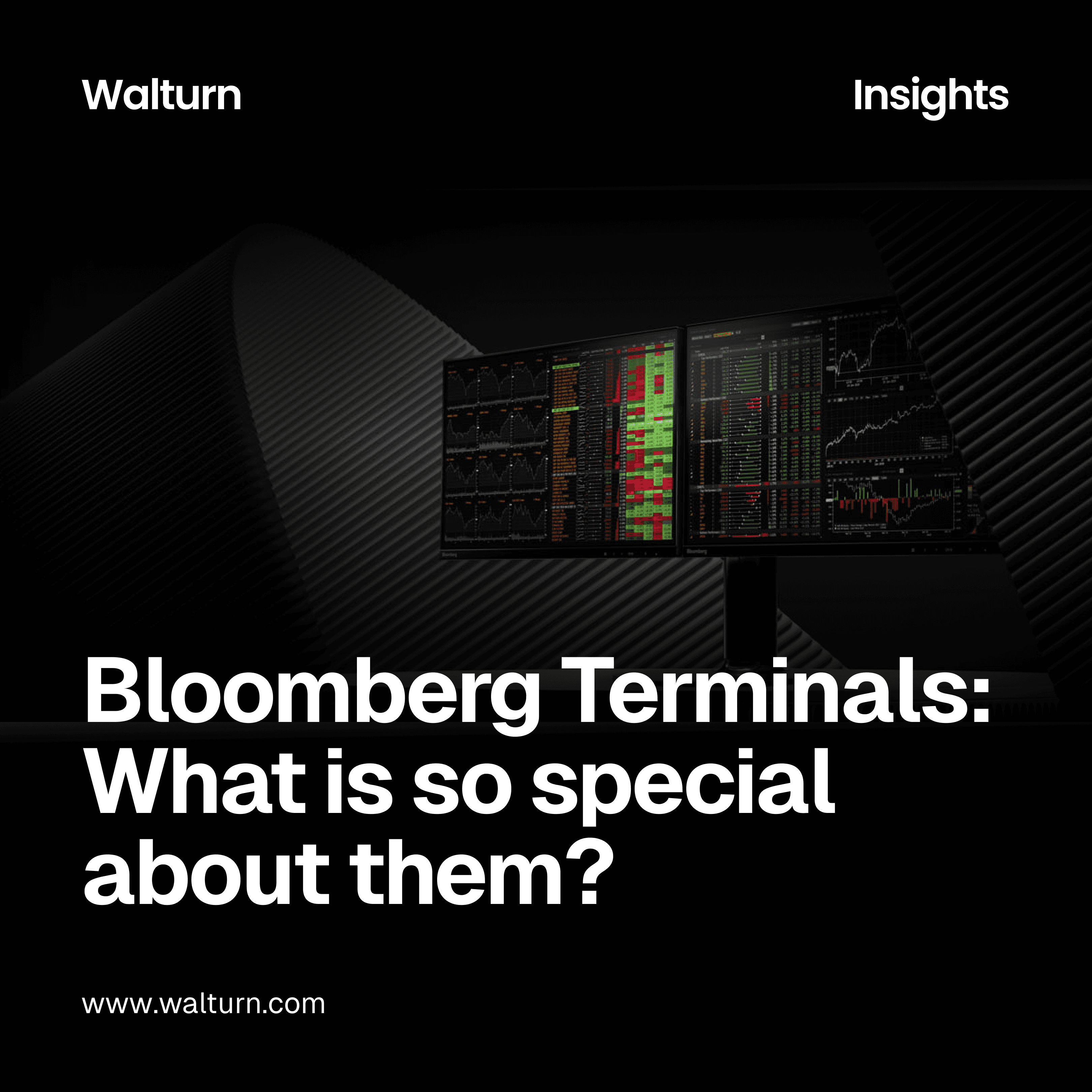 Bloomberg Terminals: What is so special about them? - Walturn Insight